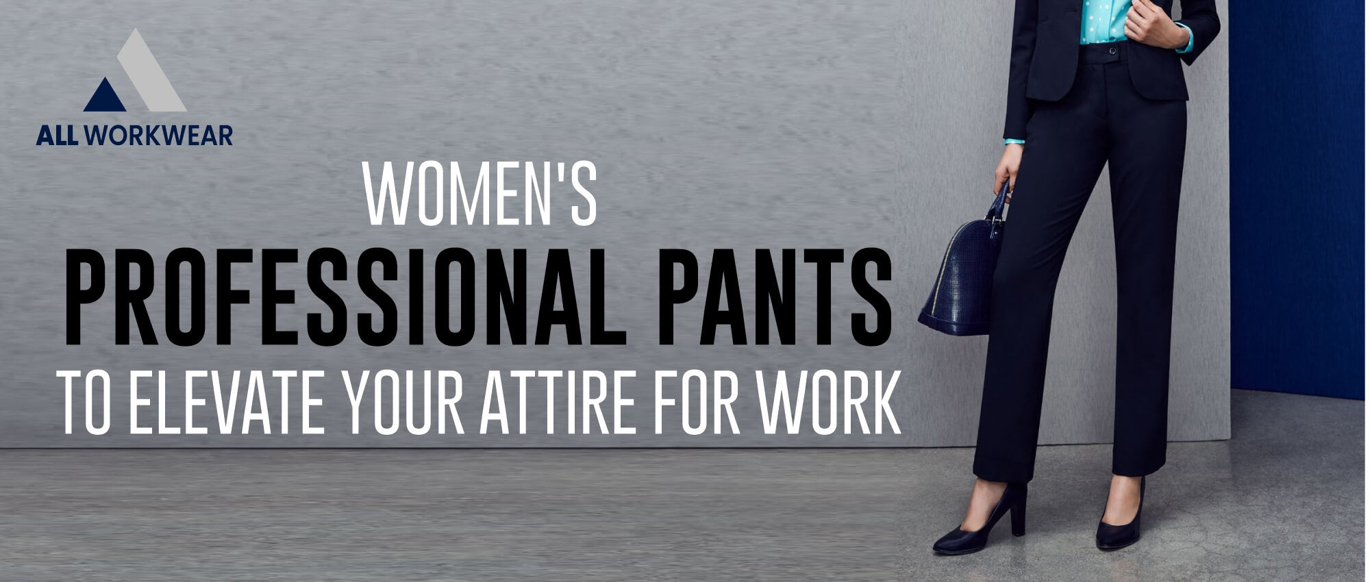 WOMEN'S PROFESSIONAL PANTS TO ELEVATE YOUR ATTIRE FOR WORK – allworkwear