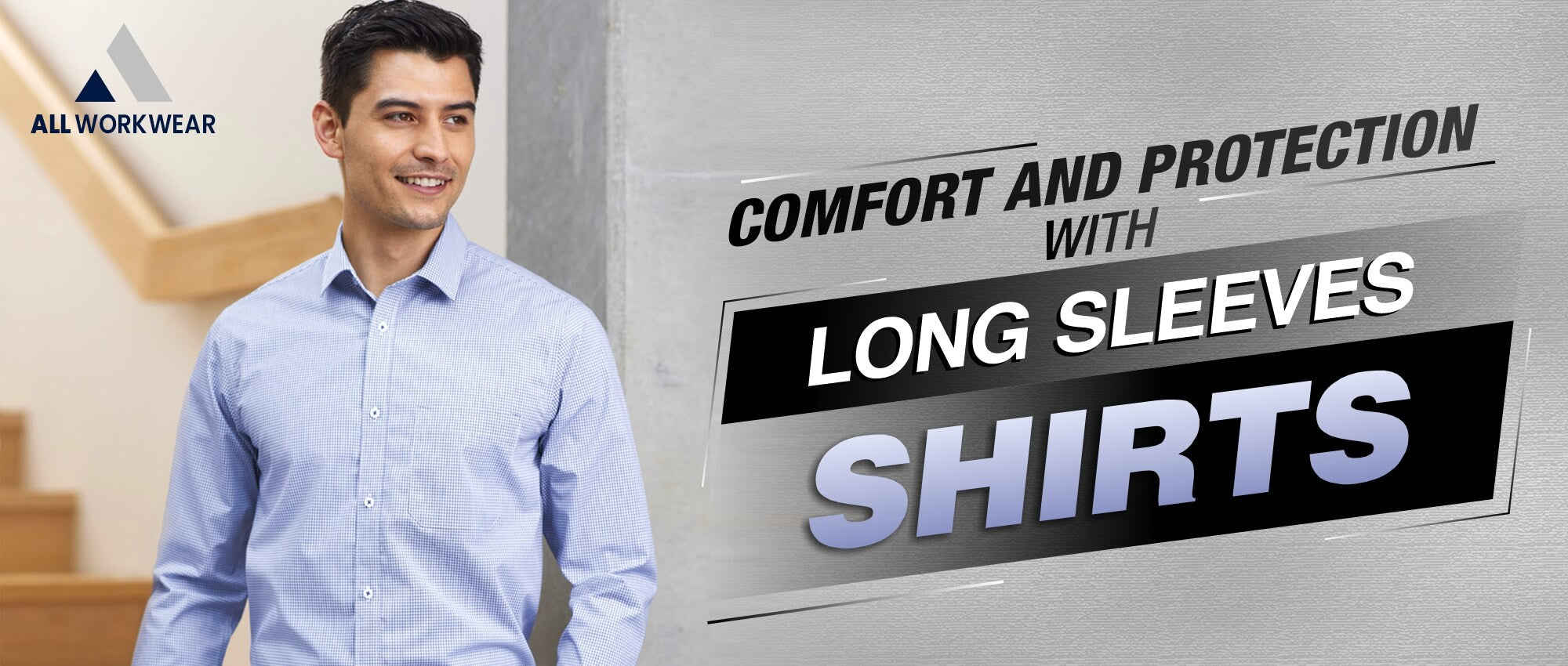 COMFORT AND PROTECTION WITH LONG SLEEVES SHIRTS – allworkwear