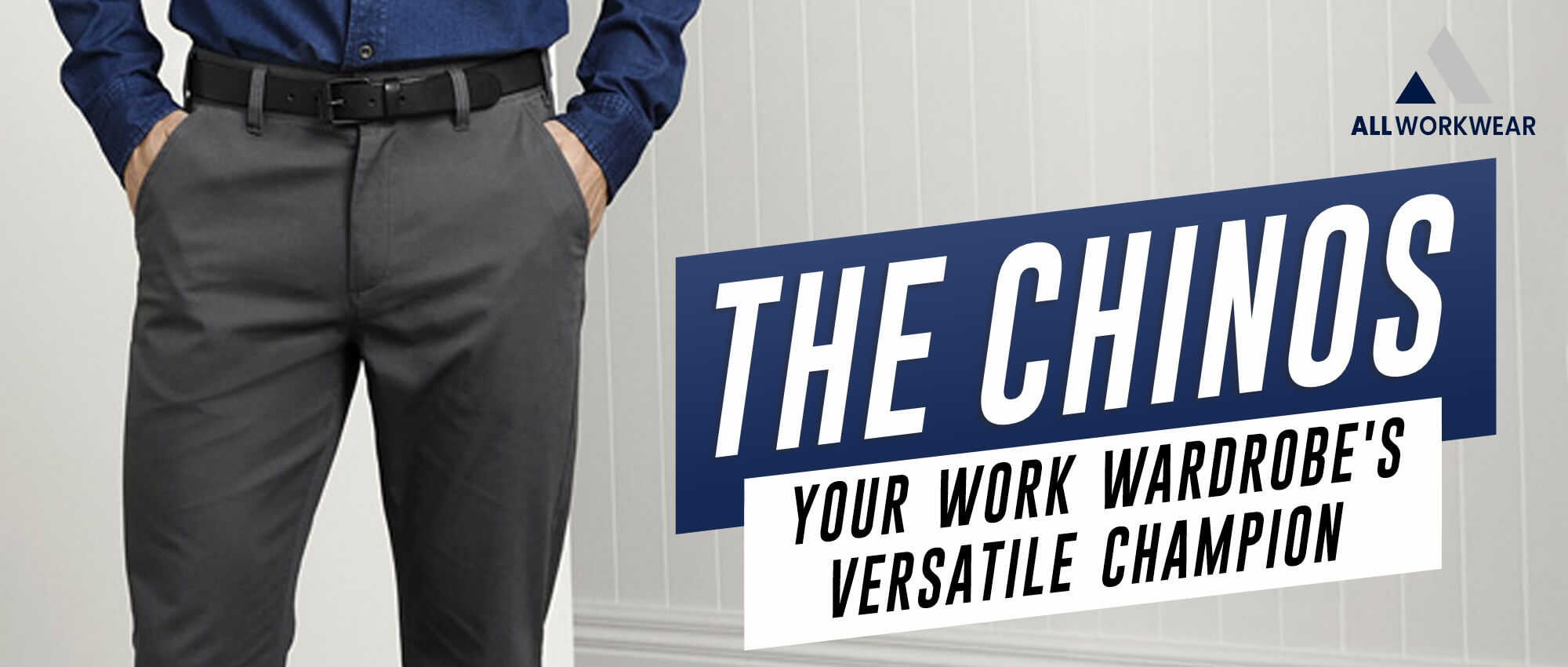 THE CHINOS - YOUR WORK WARDROBE'S VERSATILE CHAMPION – allworkwear