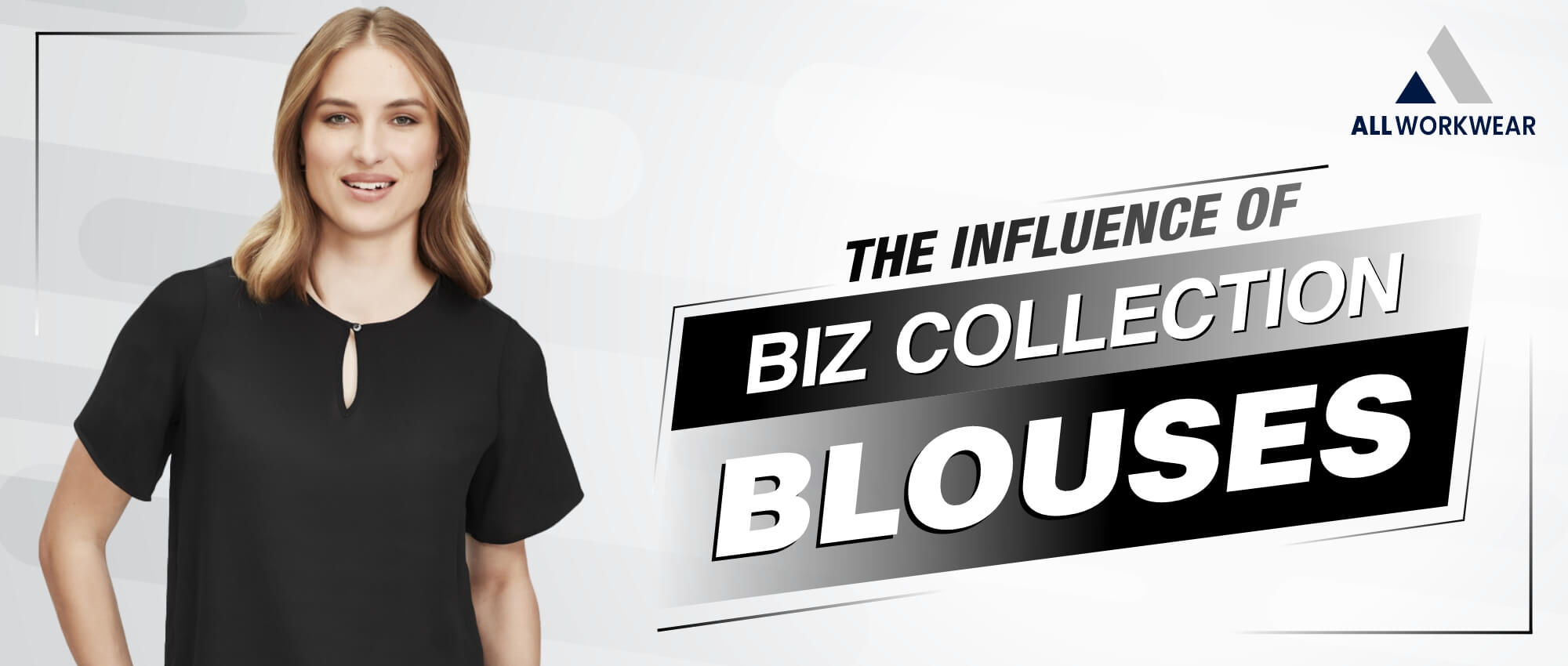 THE INFLUENCE OF BIZ COLLECTION BLOUSES – allworkwear