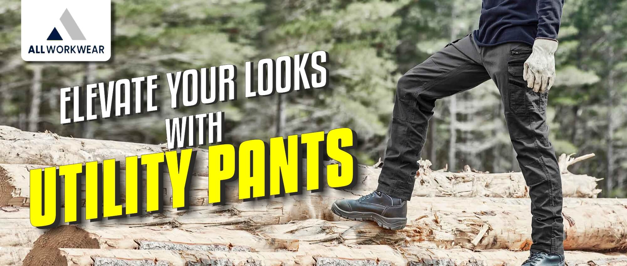 ELEVATE YOUR LOOKS WITH UTILITY PANTS – allworkwear